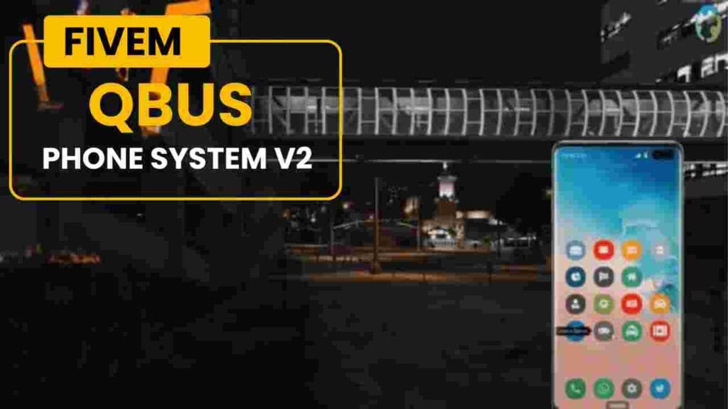 Fivem Qbus Phone System V2 - FiveM Store