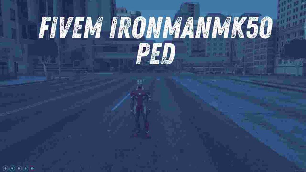 Fivem IronmanMK50 ped - FiveM Store