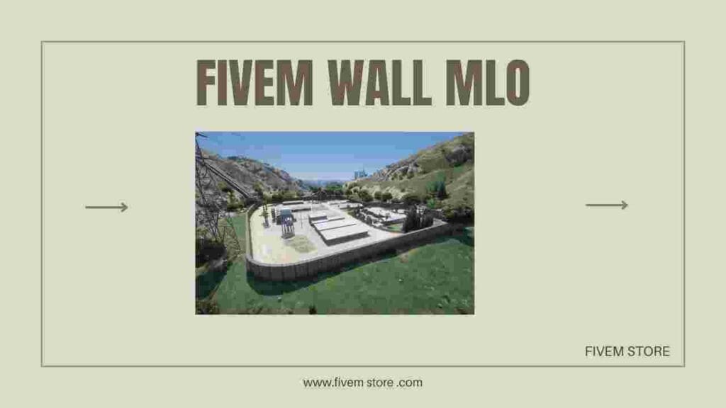 Fivem Wall MLO - FiveM Store