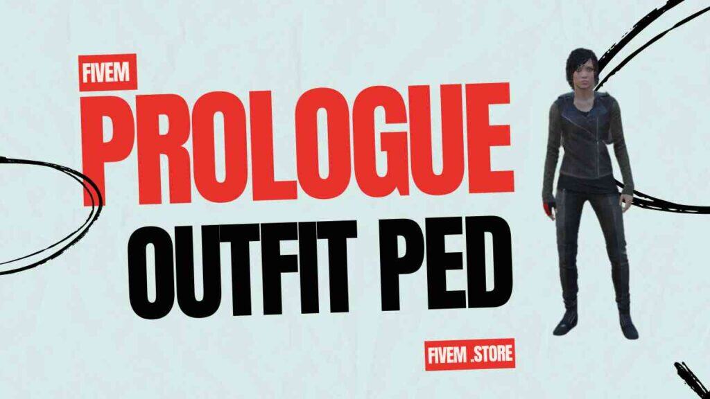 Fivem Prologue Outfit Ped - FiveM Store