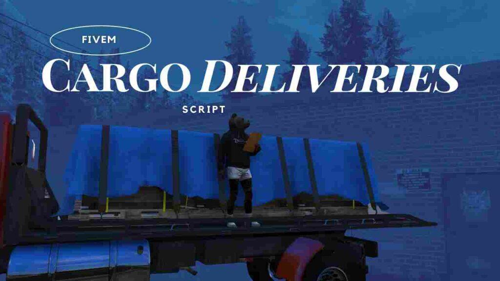 Fivem Cargo Deliveries Script - FiveM Store