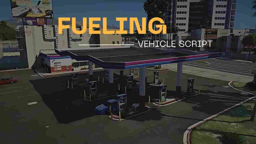 Fivem Fueling Vehicle script - FiveM Store