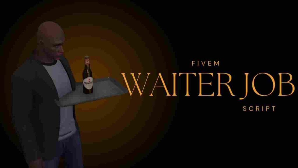 Fivem Waiter Job Script - FiveM Store