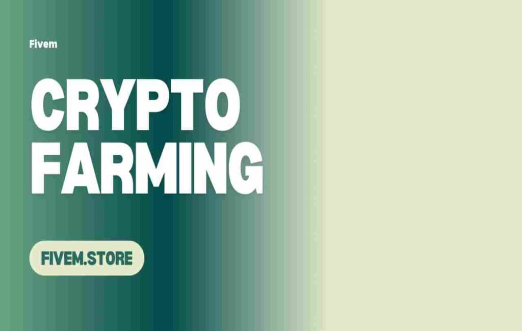 Fivem Crypto farming & processing system - FiveM Store