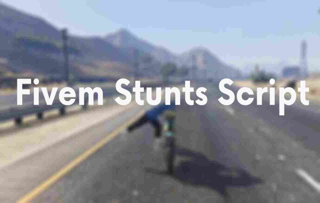 Fivem Stunts Script - FiveM Store