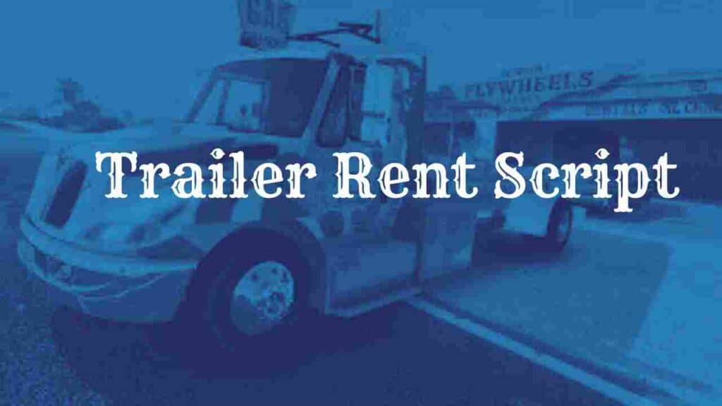 Fivem Trailer Rent Script - FiveM Store
